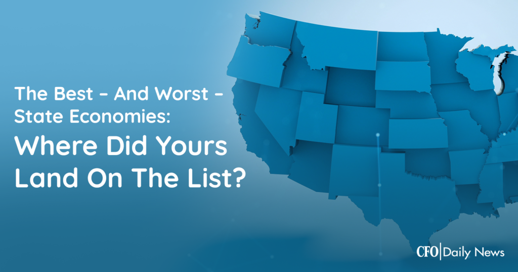 The best – and worst - state economies: Where did yours land on the ...