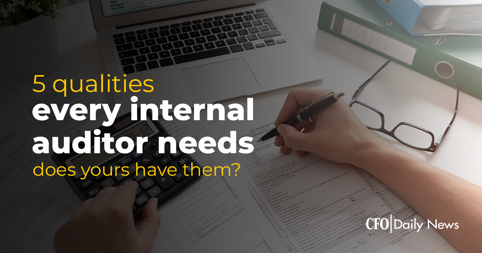 5 qualities every internal auditor needs – does yours have them ...