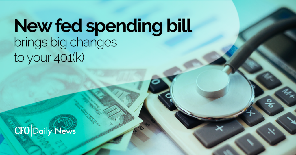 New fed spending bill brings big changes to your 401(k)