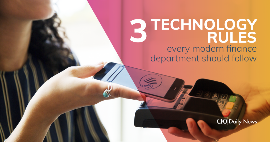 3 technology rules every modern finance department should follow