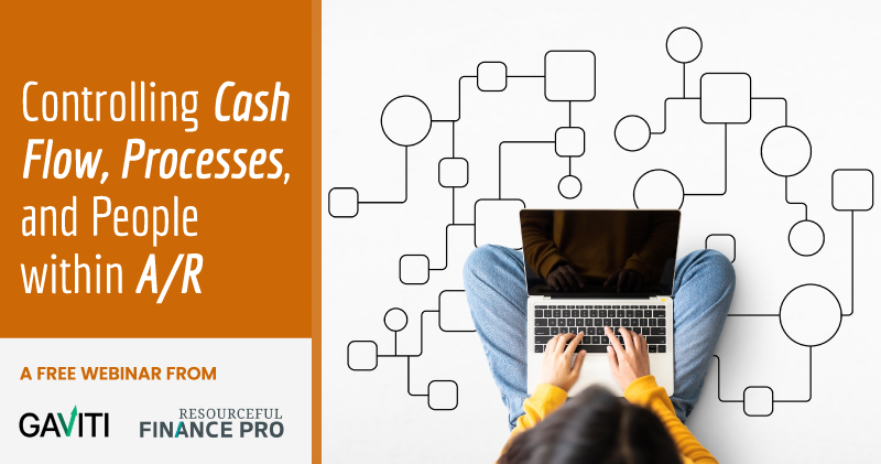 Controlling Cash Flow, Processes, and People within A/R - Resourceful ...