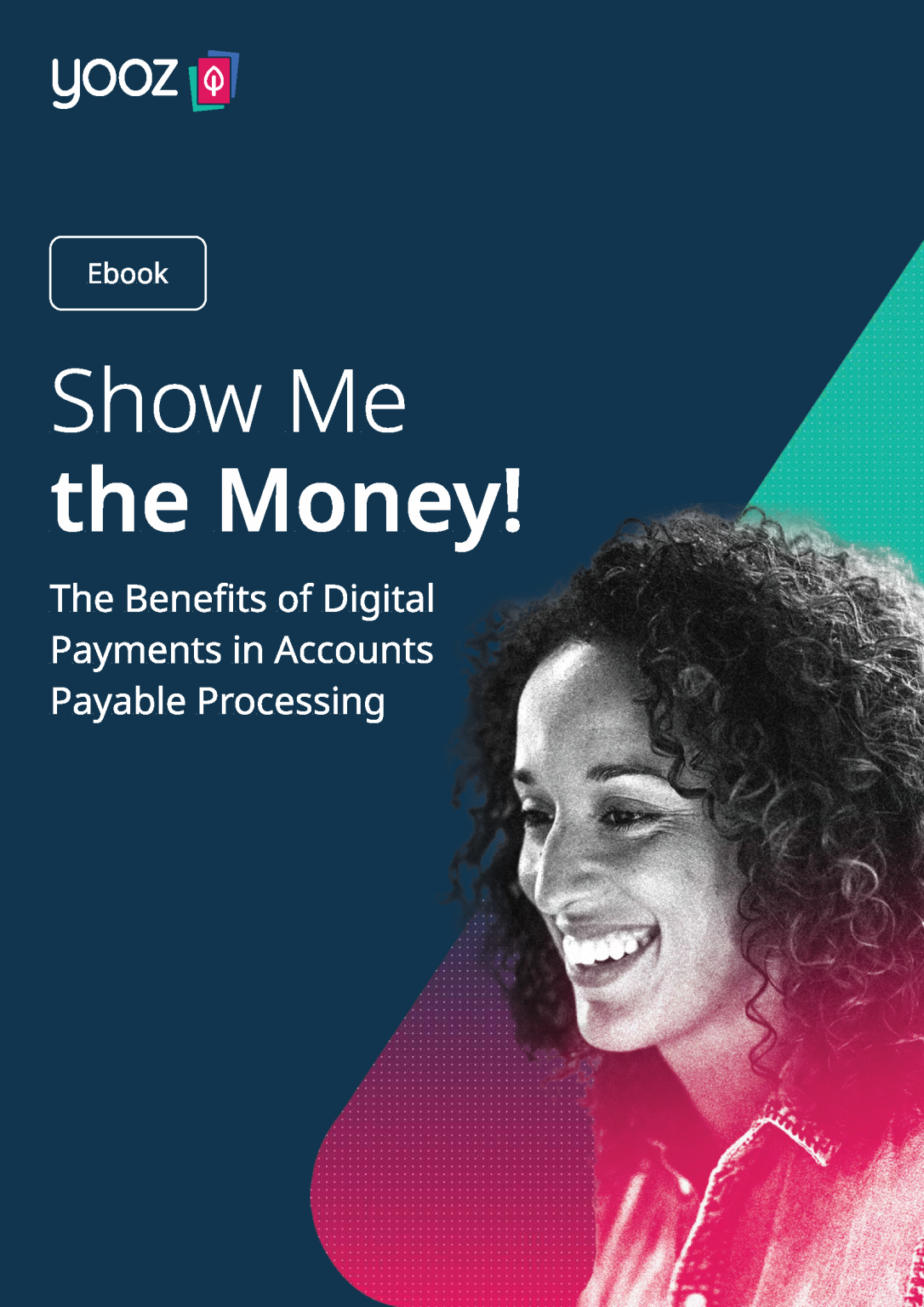 Show Me the Money! The Benefits of Digital Payments in Accounts Payable Processing - Resourceful ...